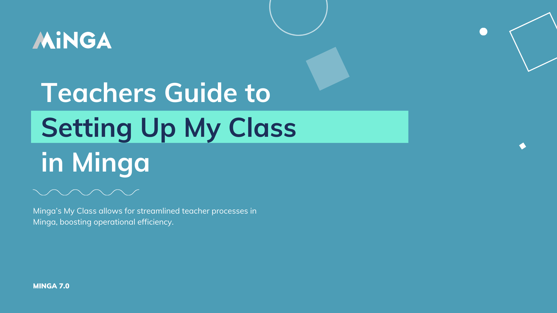 Teachers Guide to Setting Up My Class in Minga - BETA