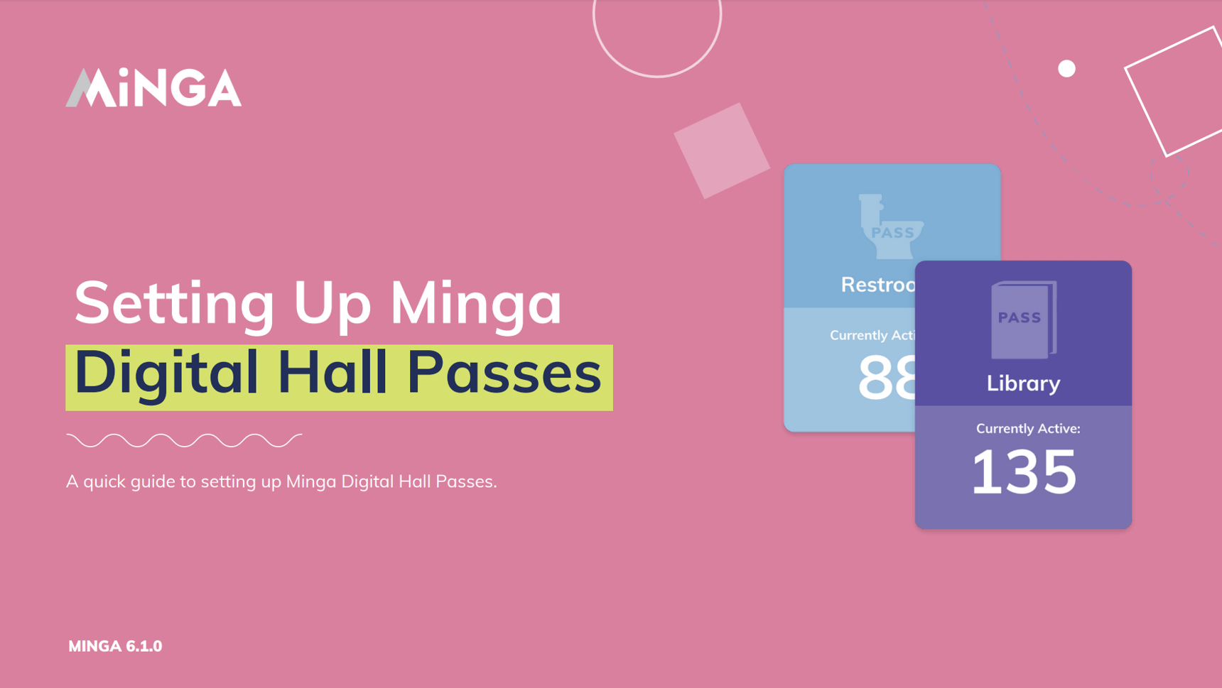 Setting Up Minga Digital Hall Passes | Video Tutorial & Training Guide